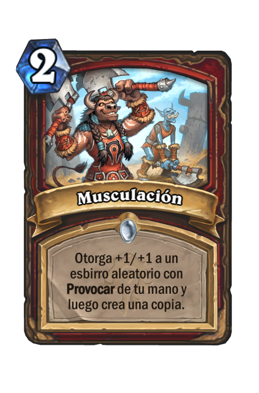 Musculación (Forjados en los Baldíos) - Hearthstone Card - HSReplay.net